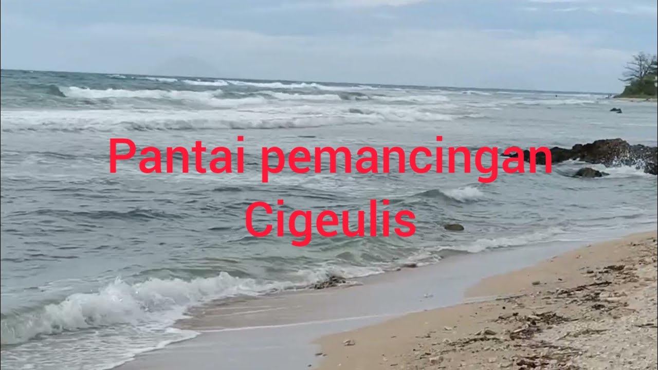 WISATA PANTAI PEMANCINGAN CIGEULIS PANDEGLANG BANTEN - YouTube
