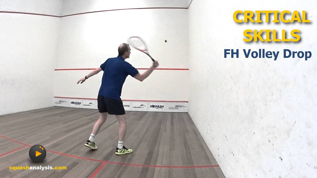 Critical skills for Squash FH Volley Drop - YouTube