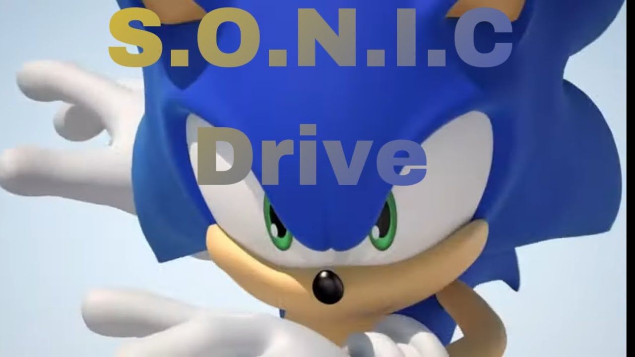 S.O.N.I.C Drive | sonic the hedgehog amv - YouTube