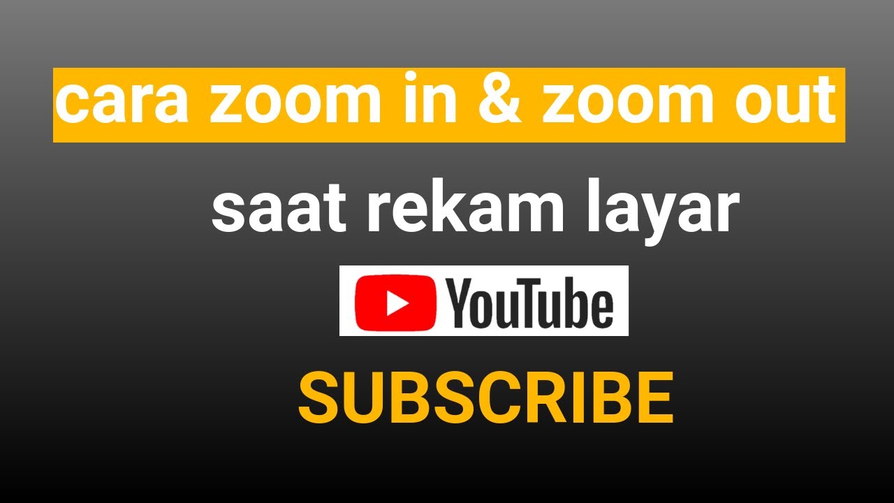 cara zoom in dan zoom out saat rekam layar - YouTube