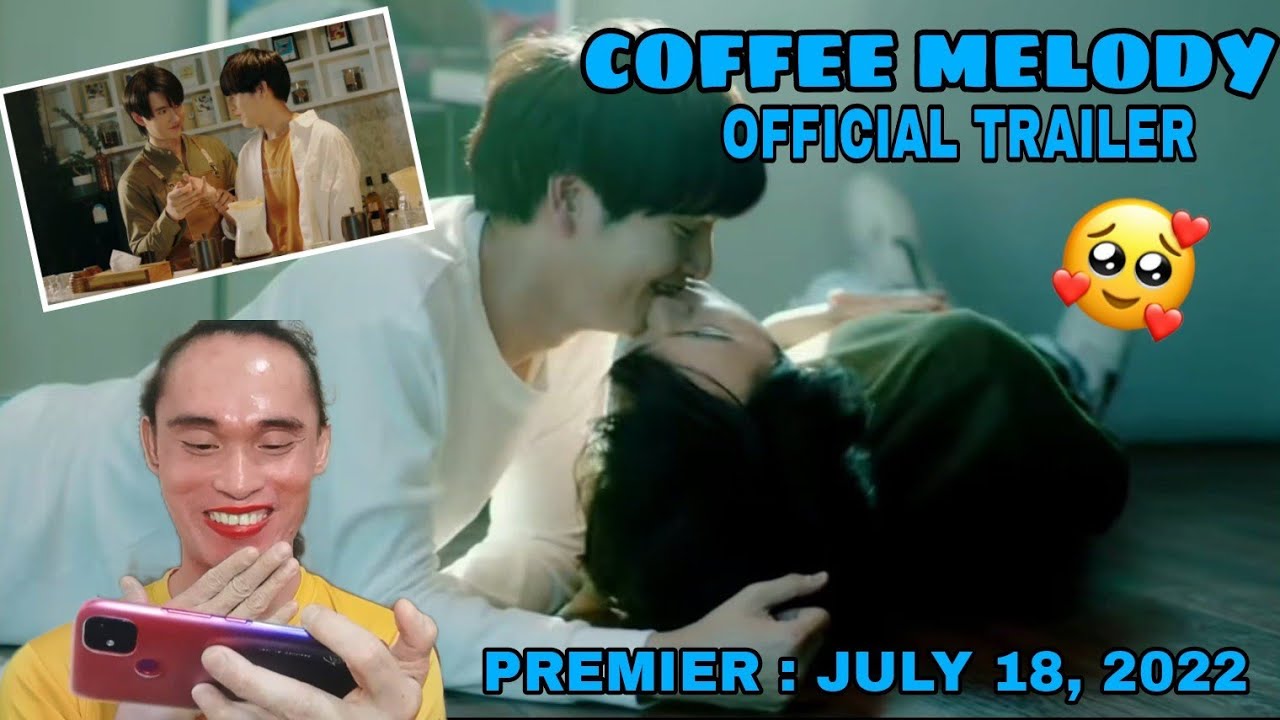 Coffee Melody เพลงที่รัก (OFFICIAL TRAILER) | Reaction/Commentary 🇹🇭 ...
