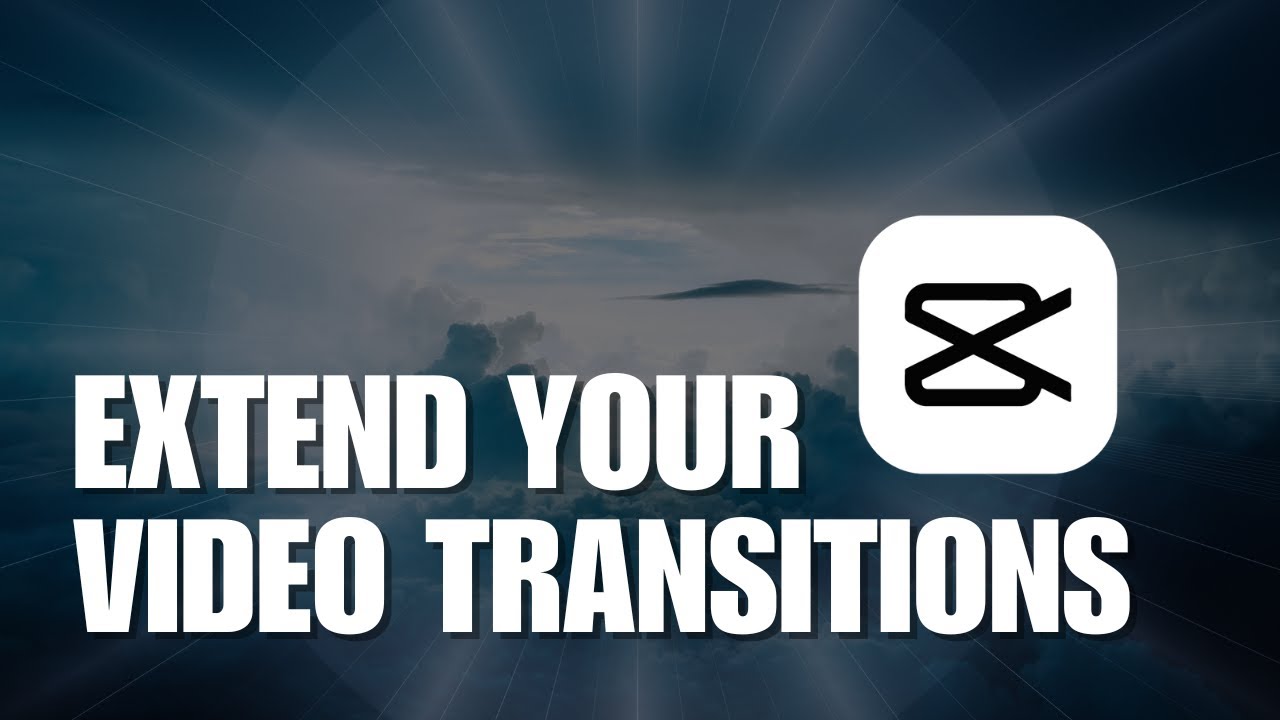 Extend Your Video Transitions in CapCut: A Step-by-Step Guide - YouTube