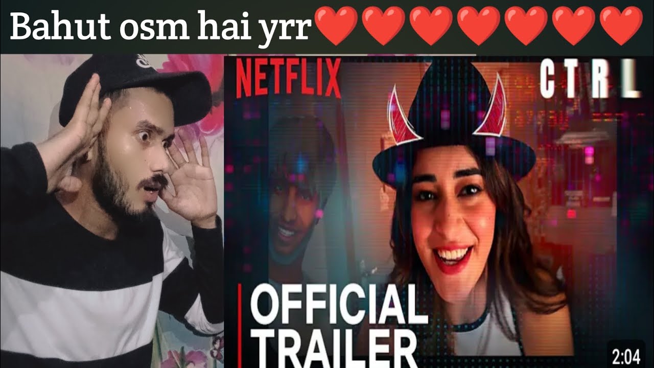 CTRL Official trailer reaction | Ananya Pandey, vihaan s, vikramaditya motwane | react | Ajay ...