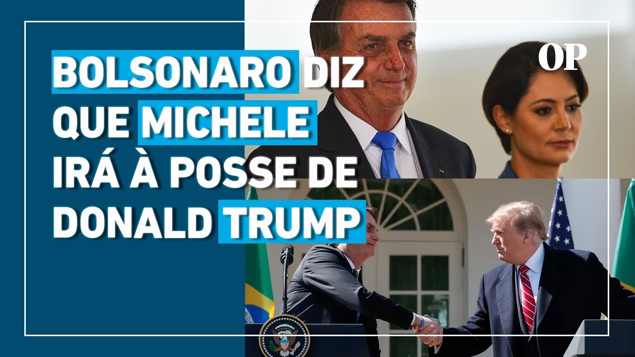 Bolsonaro afirma que Michele irá representá-lo na posse de Donald Trump ...