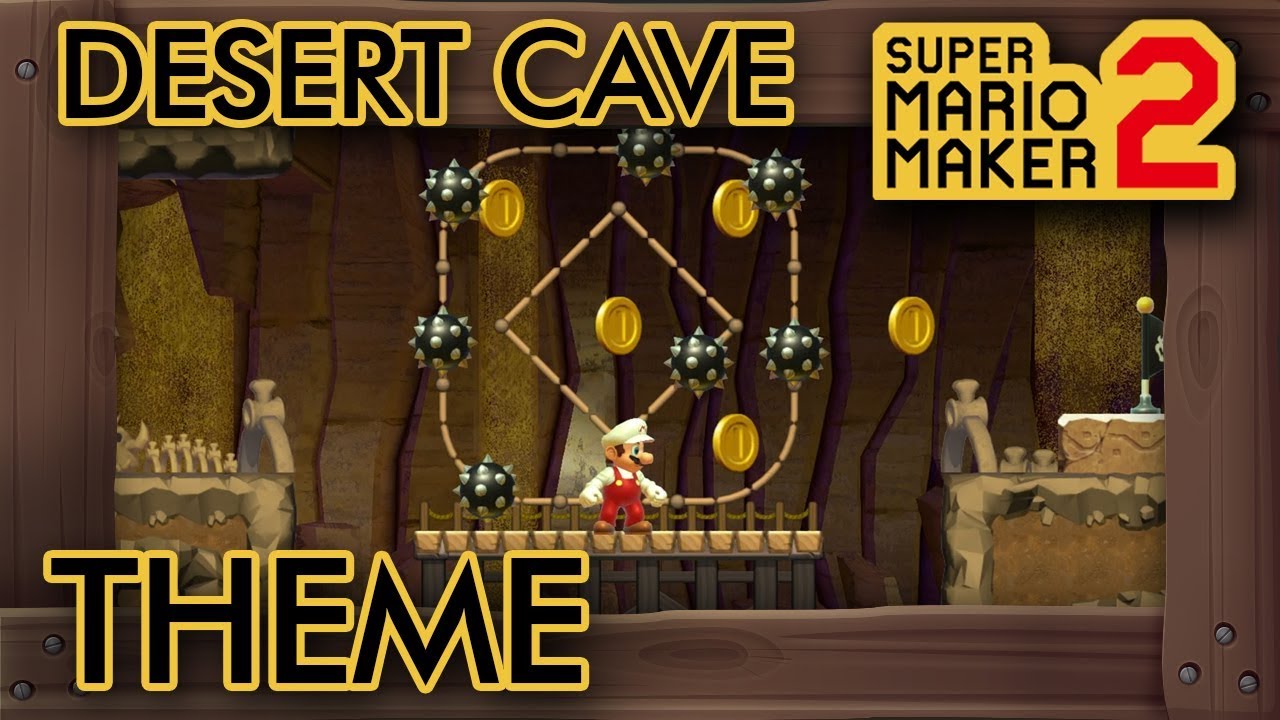 What If Super Mario Maker 2 Had A Desert Cave Theme? - YouTube