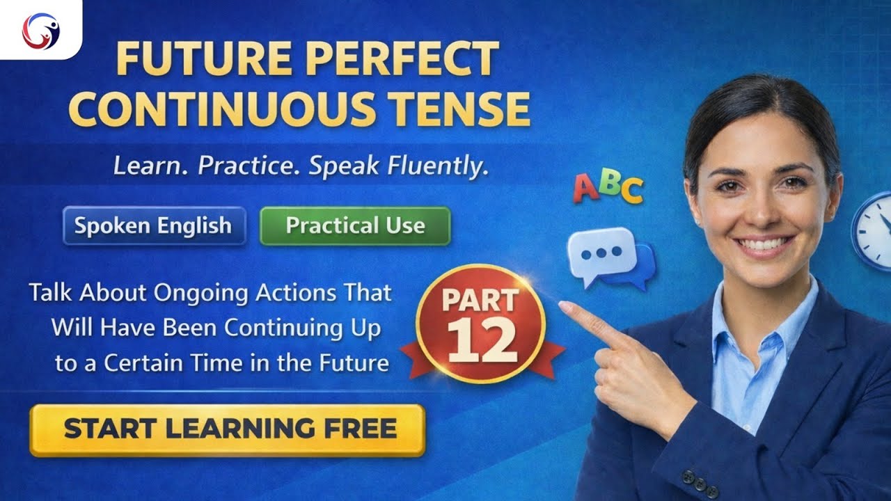 Future Perfect Continuous Tense Explained | Rules, Examples & Daily Use ...