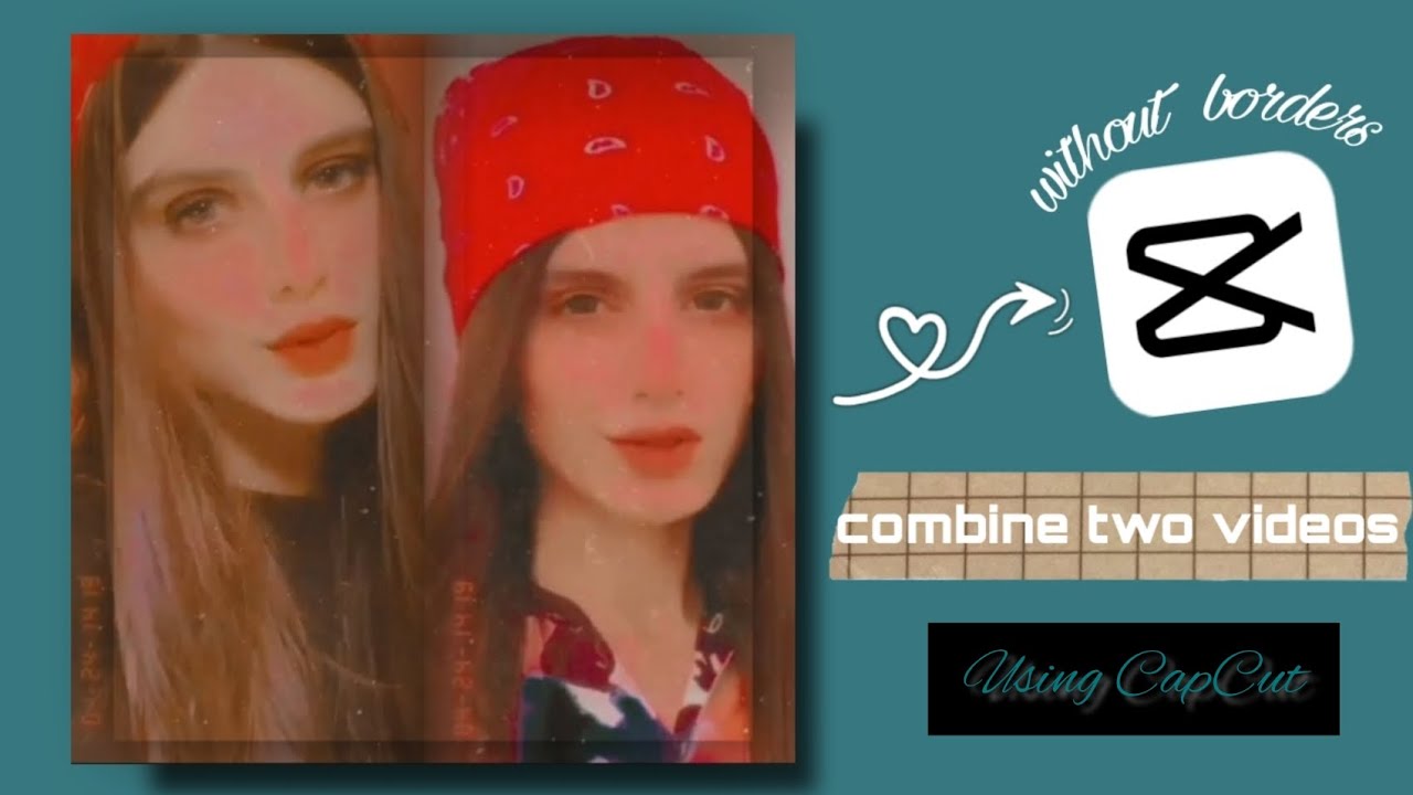 How To Combine Two Videos Using CapCut Two Videos Without Borders Tutorial By how-to-combine-two-videos-using-capcut-two-videos-without-borders-tutorial-by