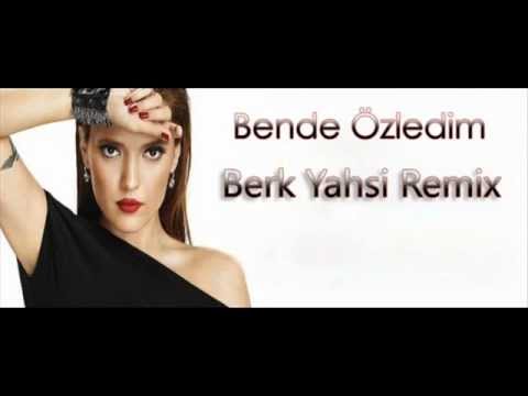 Demet Akalın - Bende Özledim (Berk Yahşi Remix)