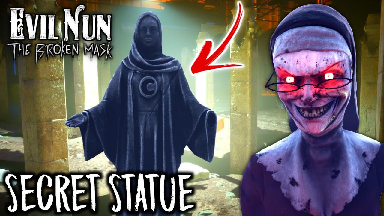 Evil Nun The Broken Mask - The SECRET of the CEMETERY STATUE 😃 - YouTube