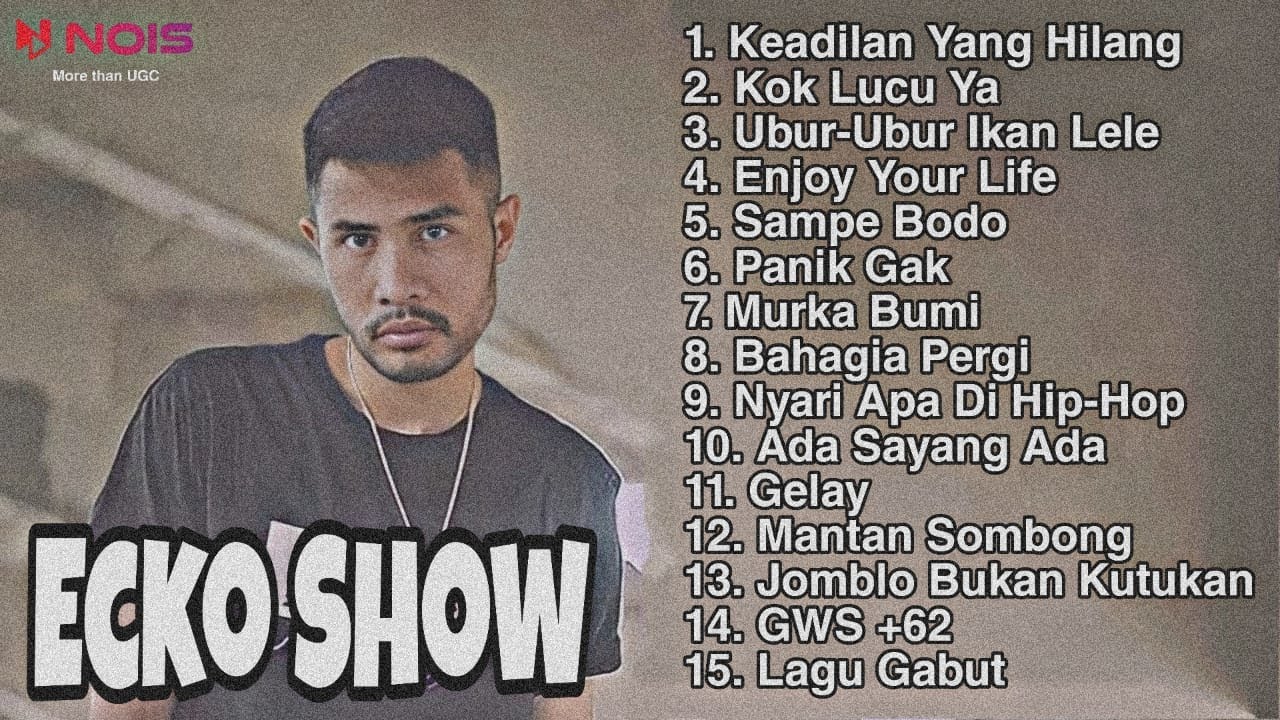 FULL ALBUM KOMPILASI 2022 || ECKO SHOW || FULL ALBUM "UBUR-UBUR IKAN LELE" - YouTube