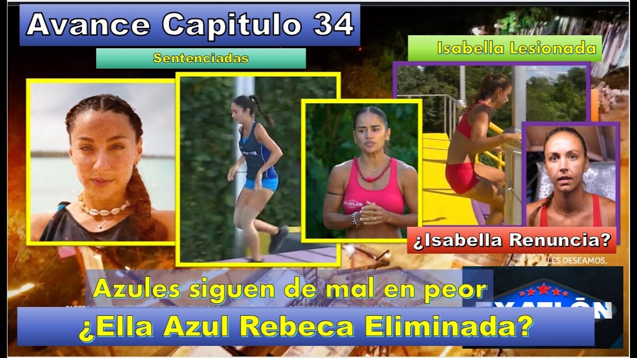 Isabella decide Renunciar? Rebeca Eliminada Azules se desploman Avance ...
