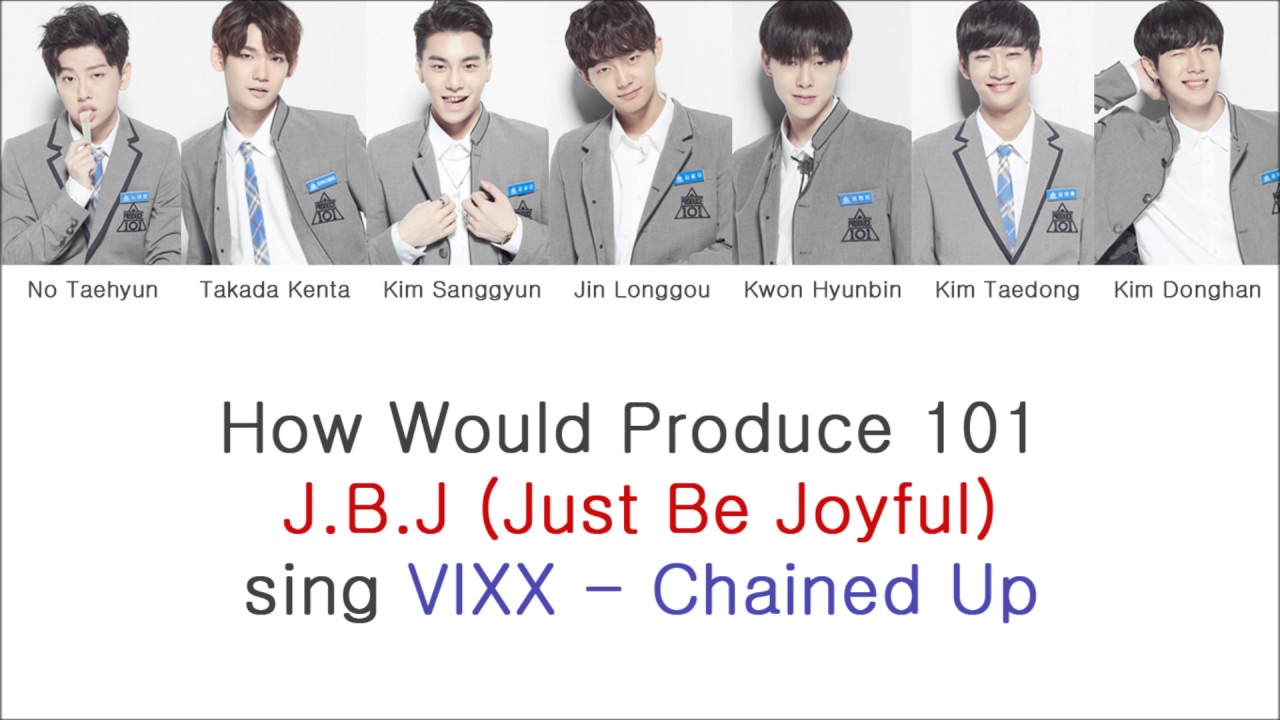 How would Produce 101 Season 2 JBJ (Just Be Joyful) sing VIXX - Chained Up - YouTube