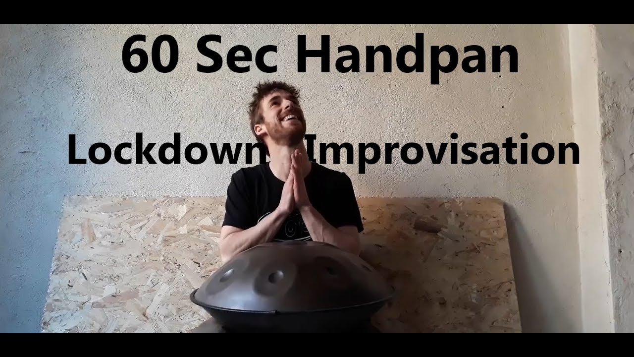 Handpan Improvisation - 60 sec Covid Handpan Challenge - Stay Home ...