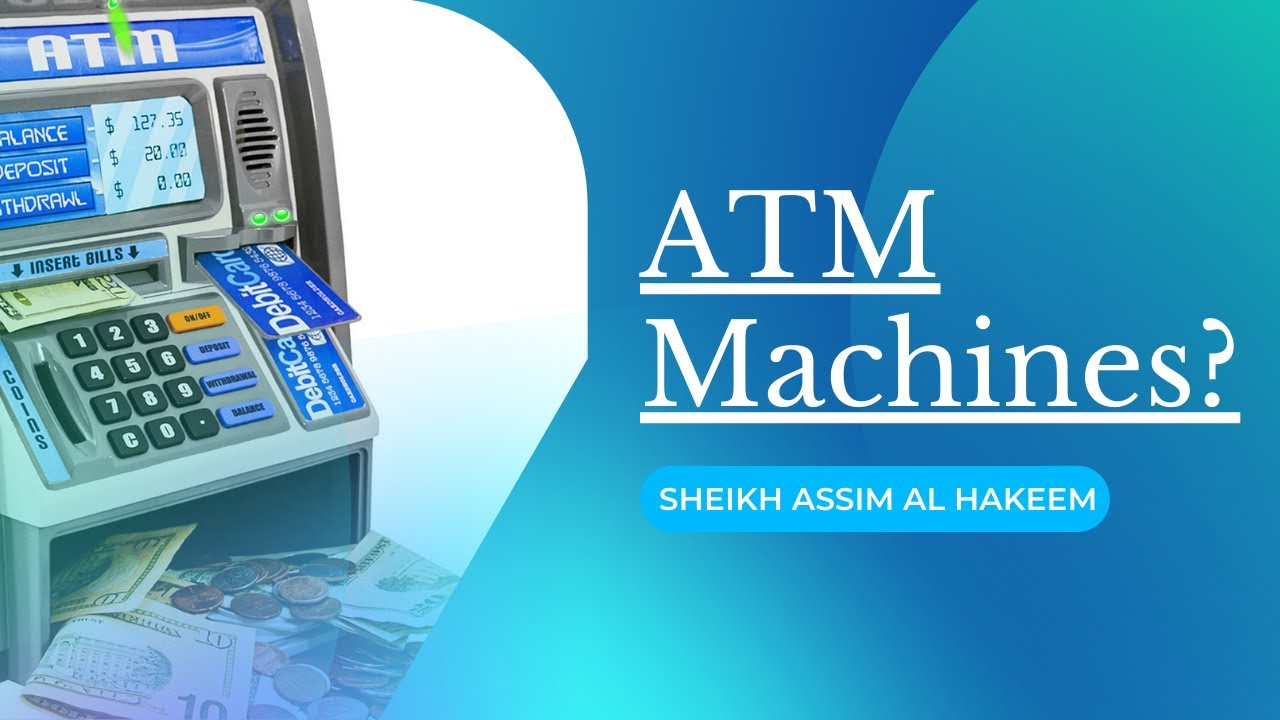 ATM Machines in Islam | AssimAlHakeem - JAL - YouTube