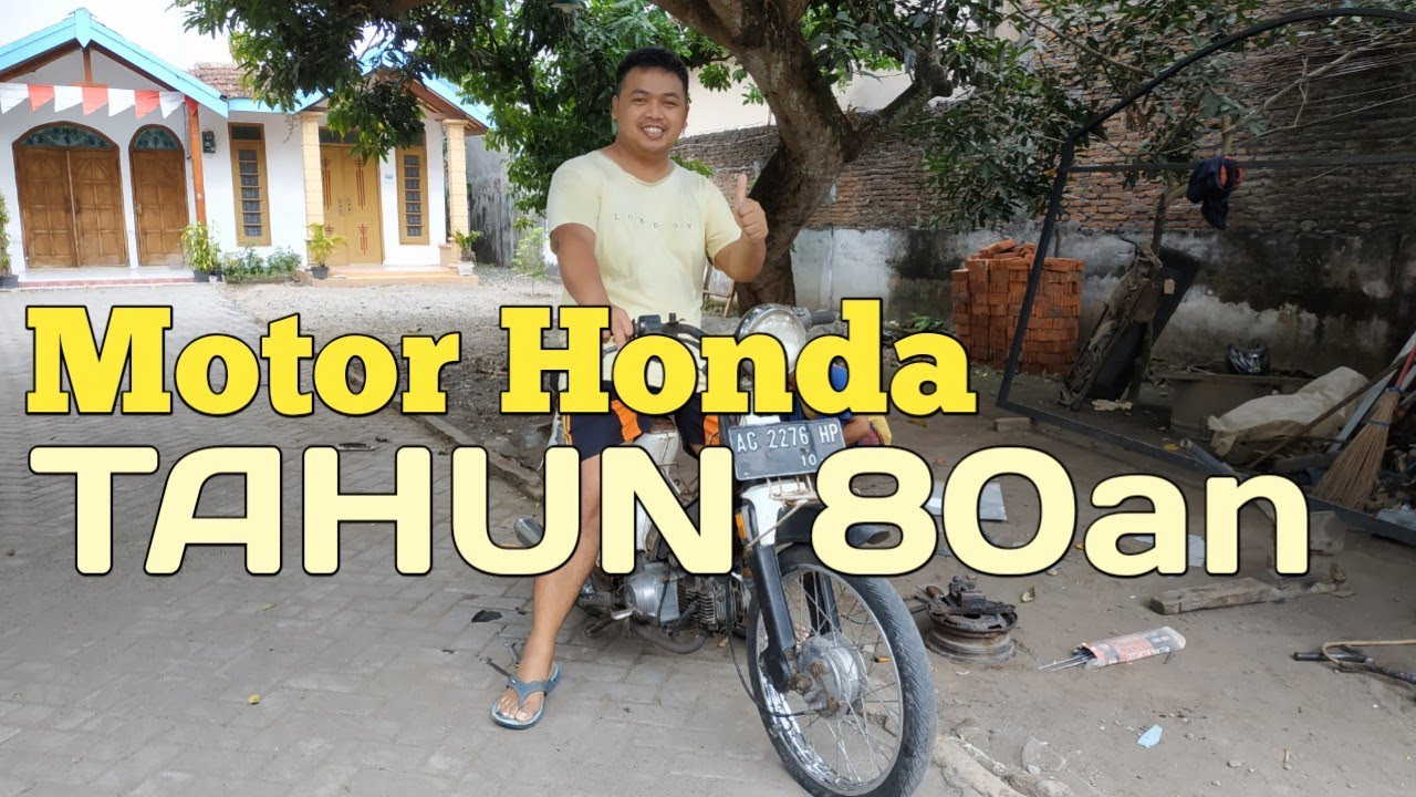 Motor Antik/Jadul Honda Tahun 80an - YouTube