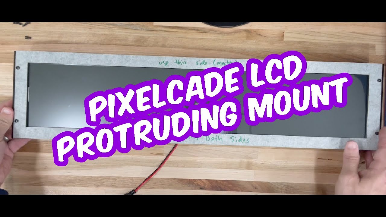 Pixelcade LCD Arcade Marquee Protruding Mount Installation - YouTube
