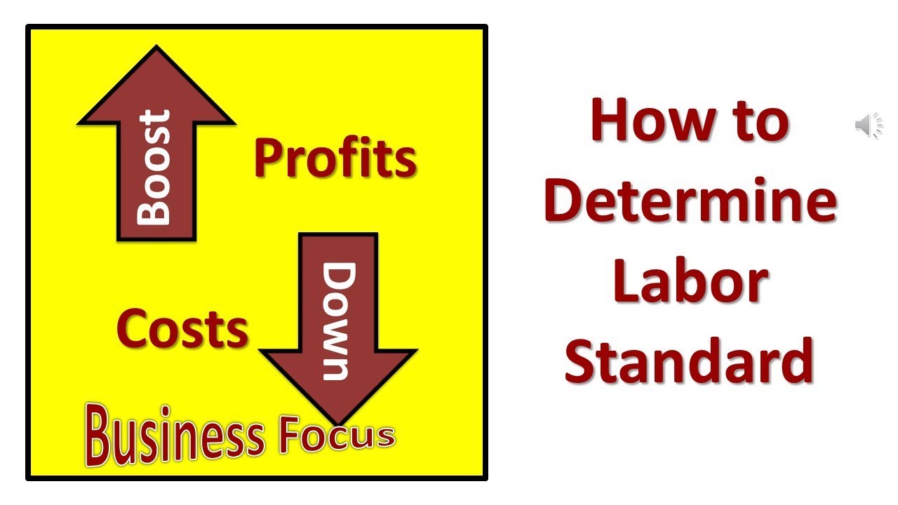 How to Determine Labor Standard - YouTube