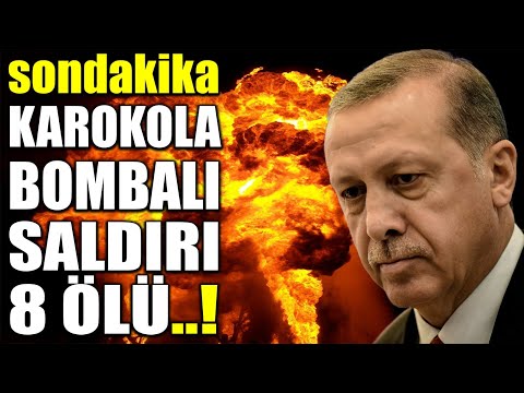 #sondakika ÇOK KÖTÜ VURULDUM KARAKOLA BOMBALI SALDIRI 8 ÖLÜ VAR..!!