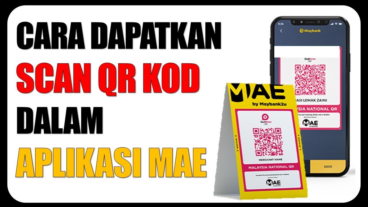 Cara Dapatkan Scan QR Kod Dalam Aplikasi MAE - YouTube
