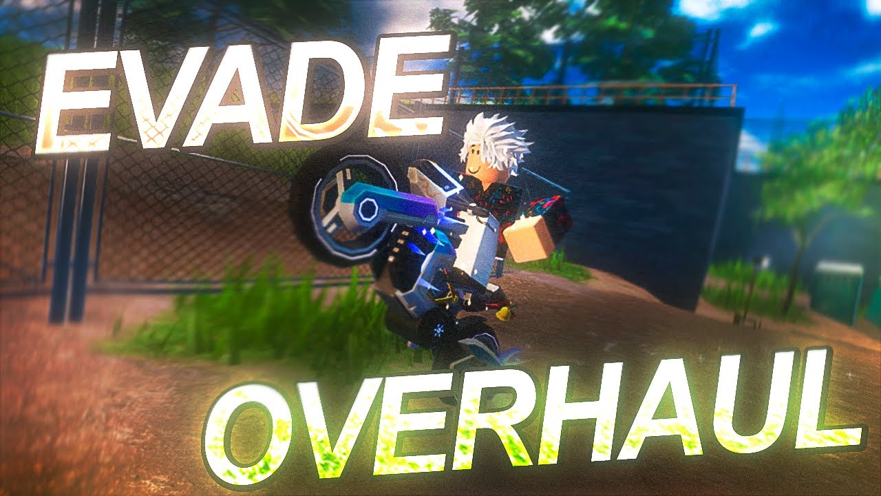 Evade Overhaul - YouTube