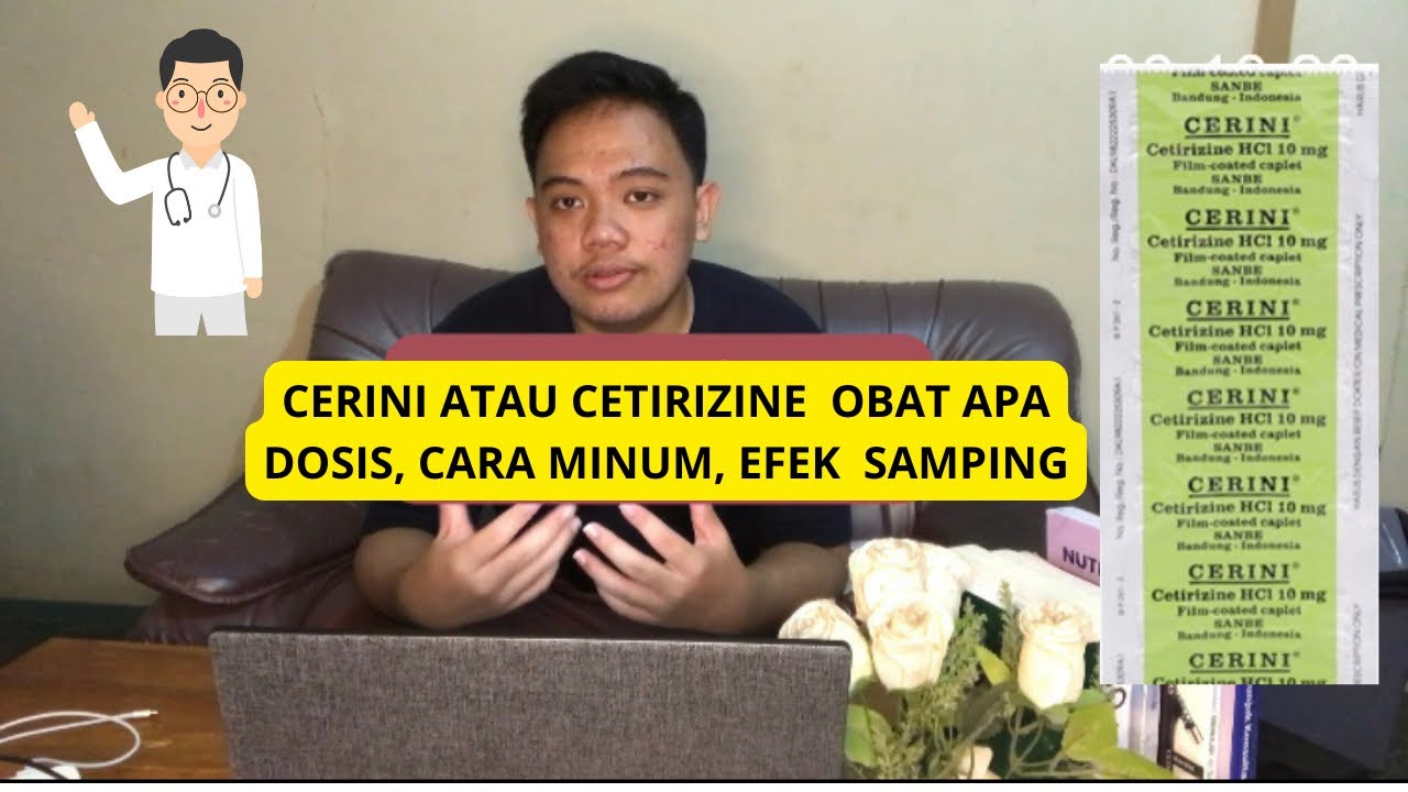 CERINI obat apa, dosis, dan efek samping obat alergi - YouTube