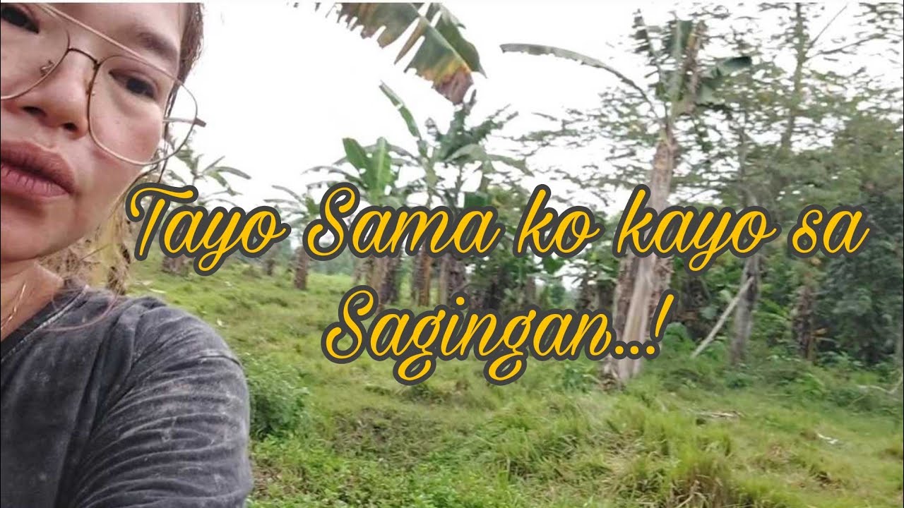TAYO SA SAGINGAN @LeonSilvaVlog - YouTube