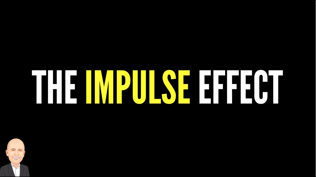 THE IMPULSE EFFECT | Understand Your Buyer | Psychology of Selling ...