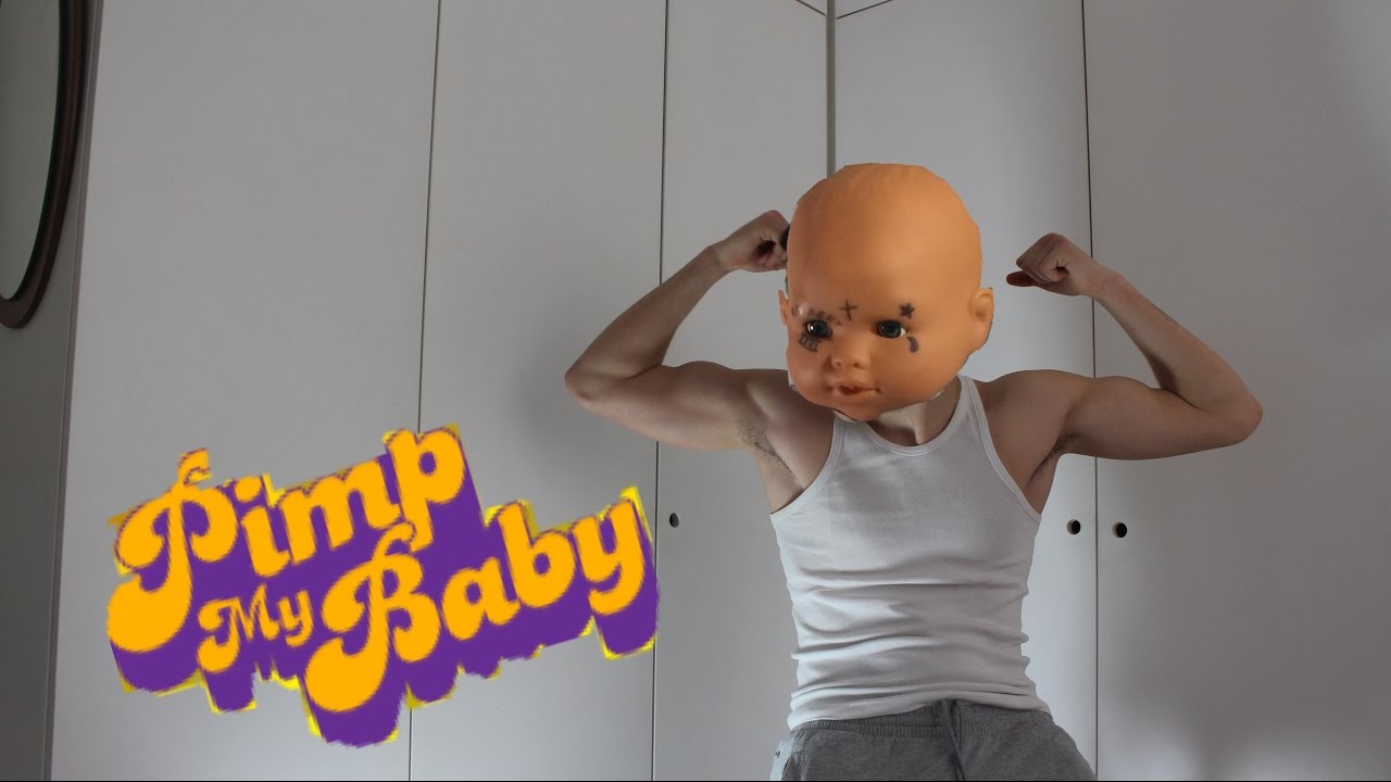 Pimp my Baby - YouTube