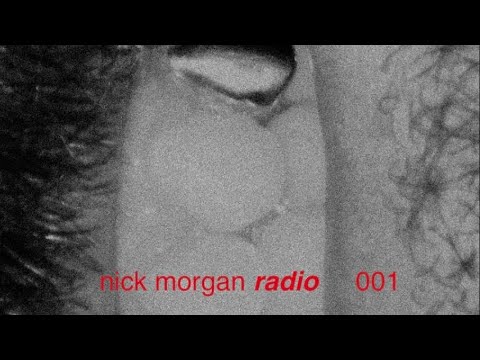 Nick Morgan Radio 001 - YouTube