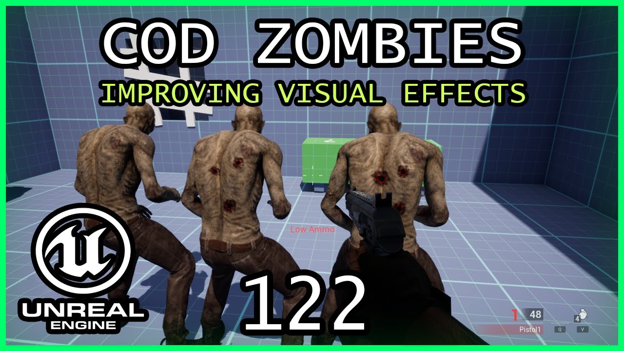 IMPROVING VISUAL EFFECTS Unreal Engine 5 COD Zombies series Part 122 ...