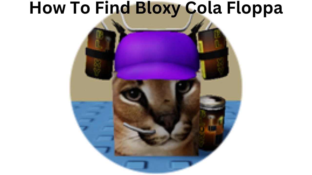 How To Find Bloxy Cola Floppa in Find The Floppa - YouTube