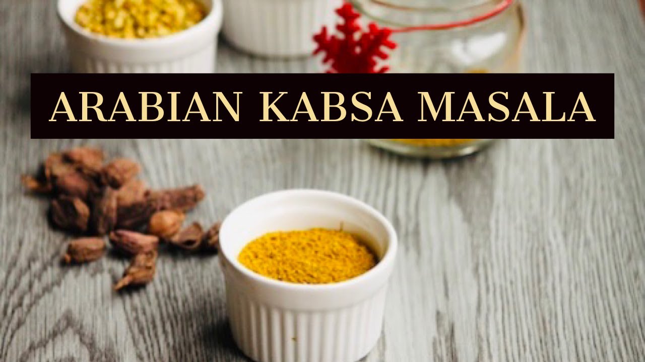 Homemade Easy Kabsa Masala- 5 Ingredient Arabian Kabsa Spice Mix - YouTube