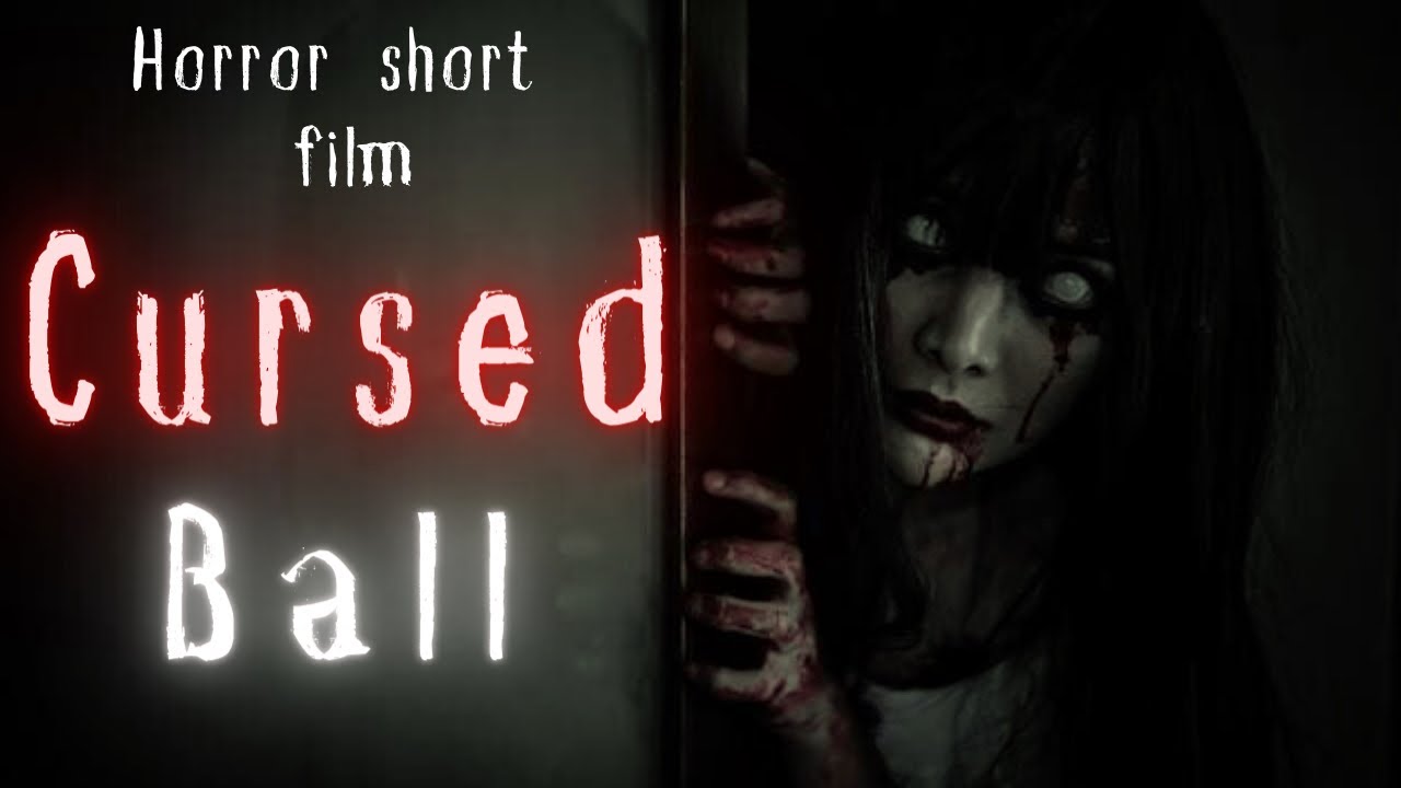 Cursed Ball | Horror short film | scary stories - YouTube