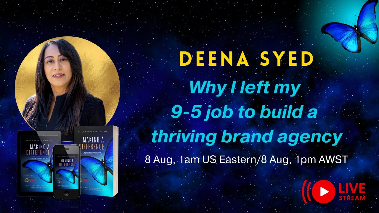 Why I left my 9-5 job to build a thriving branding agency - Fireside chat with Deena Syed - YouTube