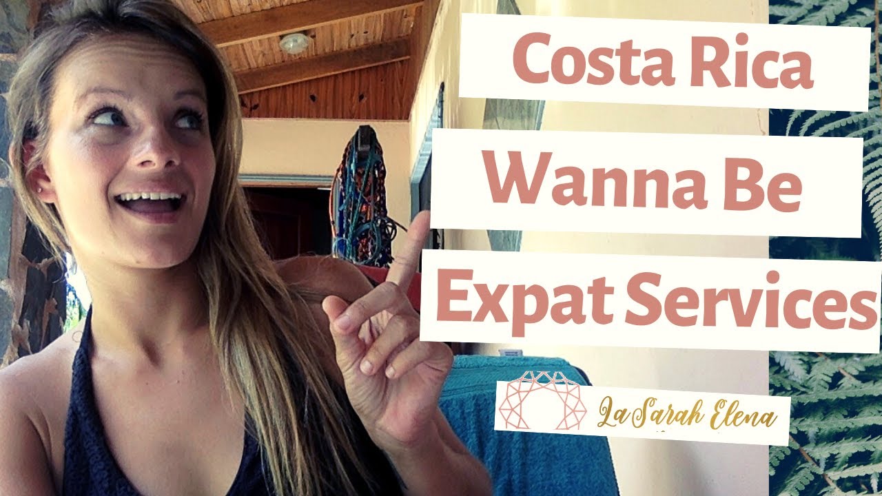 How I Help People Move to Costa Rica - Expanded Services! - Costa Rica ...
