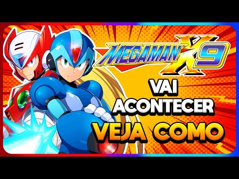 MEGA MAN X9 VAI ACONTECER E EU POSSO PROVAR (TEORIA)