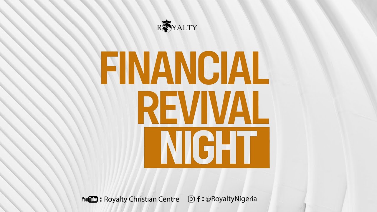 FINANCIAL REVIVAL NIGHT (MID-WEEK SERVICE) 30-08-2023 - YouTube