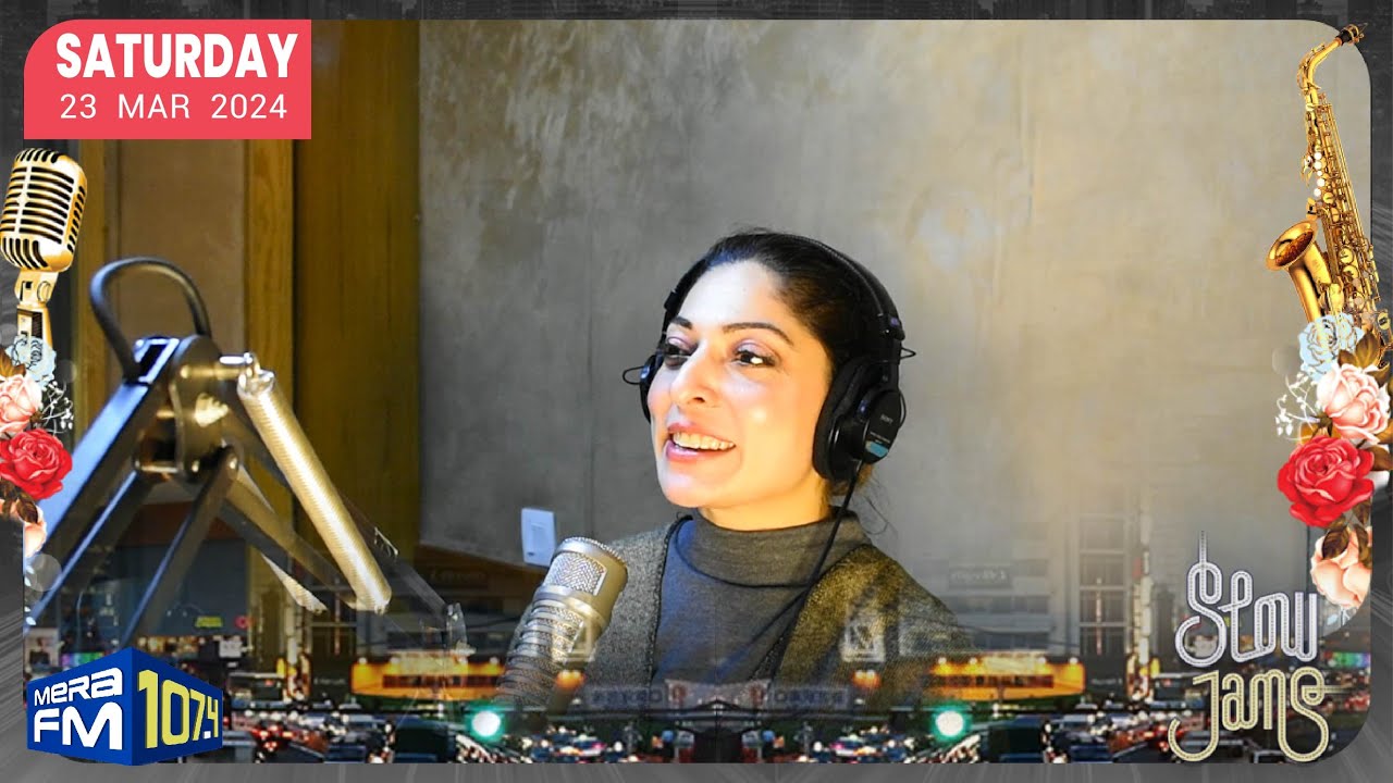 Slow Jams with Sana Humayun | 23 Mar 2024 | Broadcaster & Actress ...