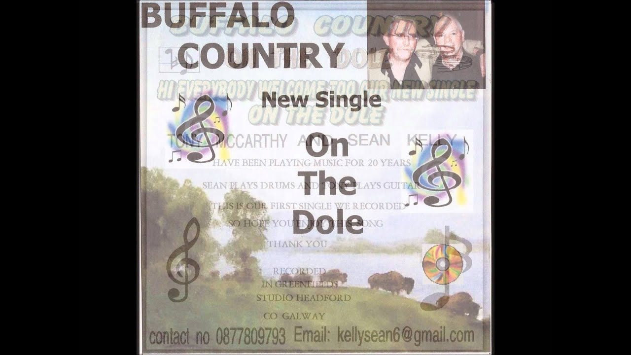 Buffalo Country - On the Dole - YouTube