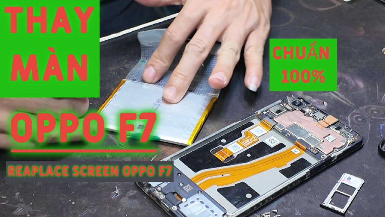 Thay Màn Hình Oppo F7 (Reaplace Screen Oppo F7) làm có tâm - YouTube