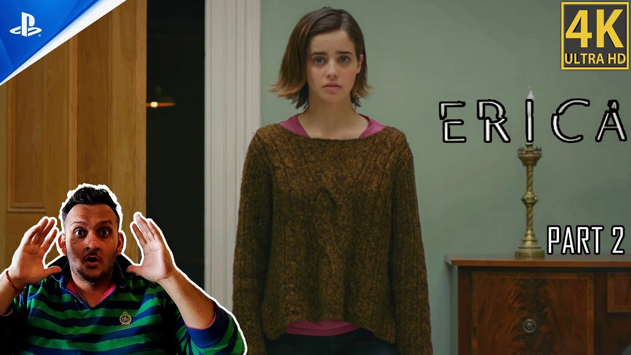 Erica (Part 2) - Hindi Gameplay on PS5 [4K] | Immersive Thriller ...