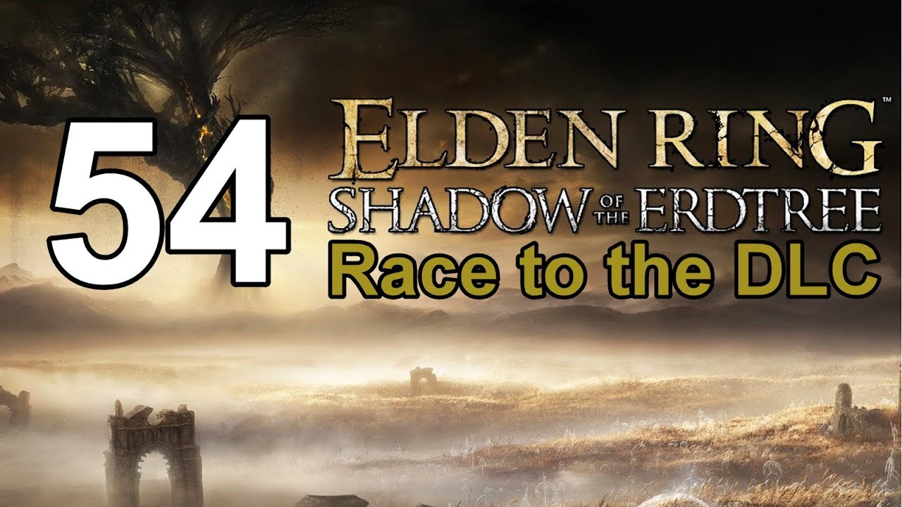 Elden Ring - Race to the DLC - 54 - Dragonlord Placidusax / Maliketh ...
