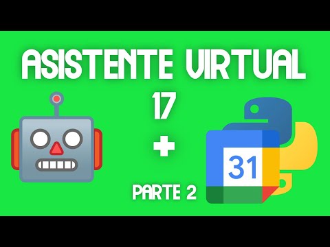 Asistente virtual con Python 🤖🐍. Parte 17: Automatizar Google Calendar 📅 (2) - YouTube