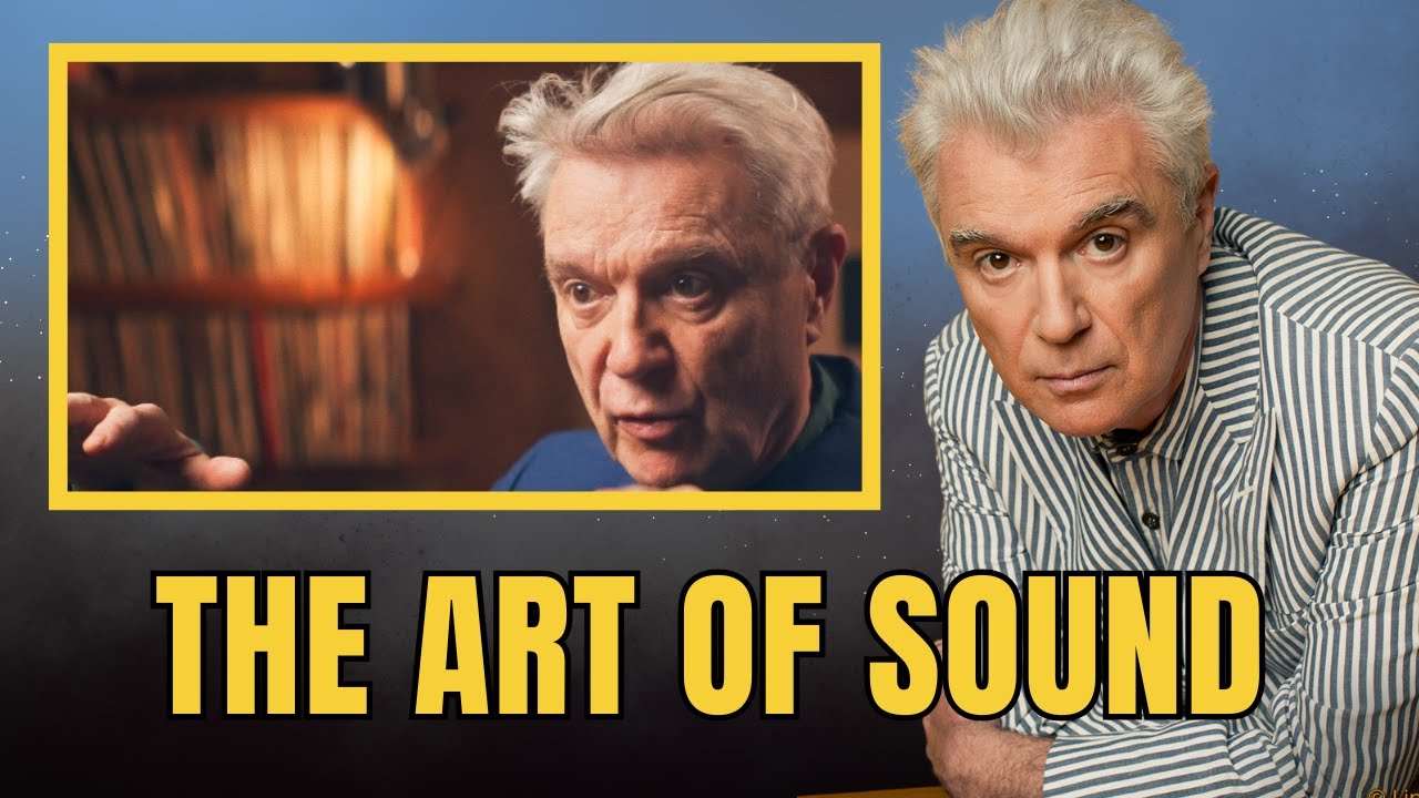 ‘The Art of Sound’ David Byrne New Documentary Series - YouTube