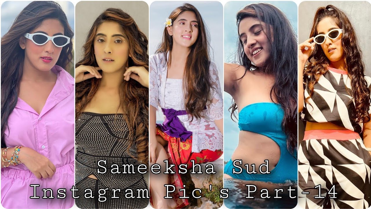 Sameeksha Sud Instagram Pic's Part-14 - YouTube