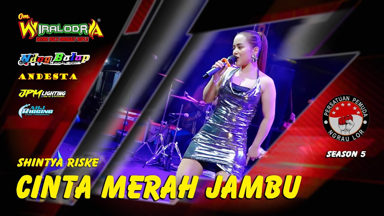 CINTA MERAH JAMBU ~ SHINTYA RISKE ~ OM WIRALODRA LIVE PPNL SEASON 5 - YouTube