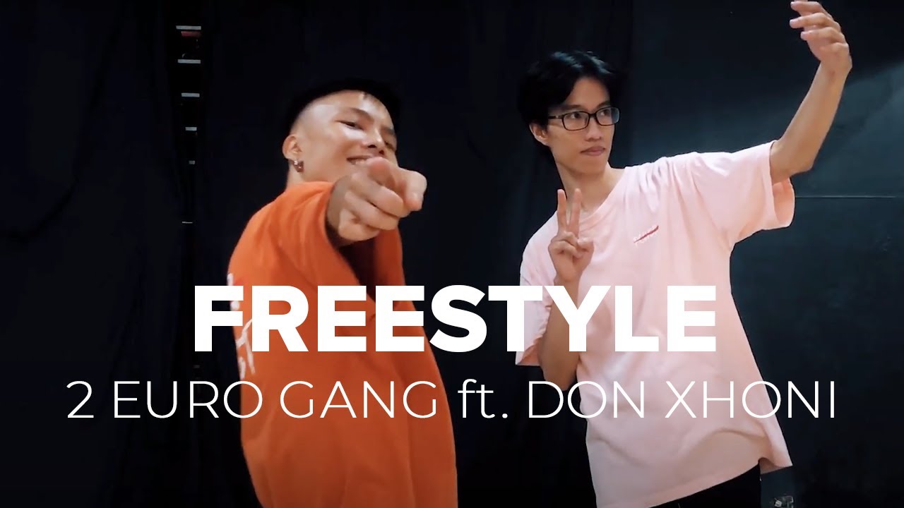 FREESTYLE - 2 EURO GANG Feat. DON XHONI | Choreography by Tùng Lâm ...