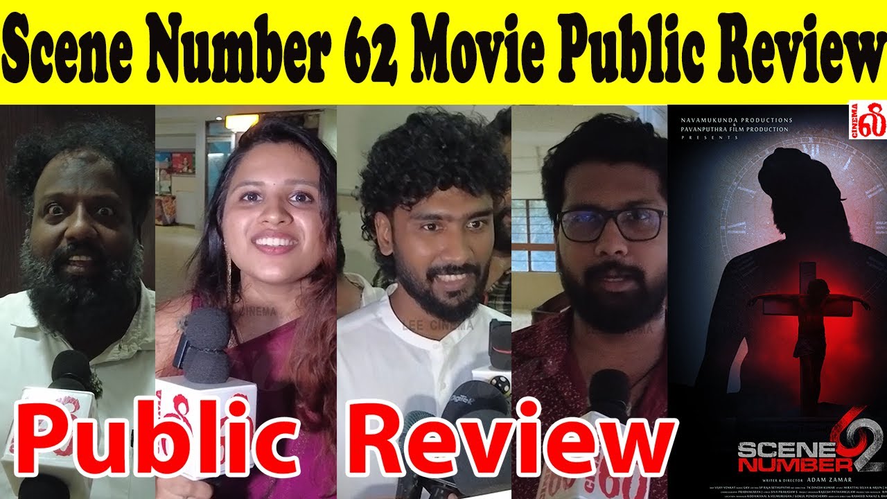 Scene Number 62 Movie Public Review - Scene Number 62 Movie Review ...