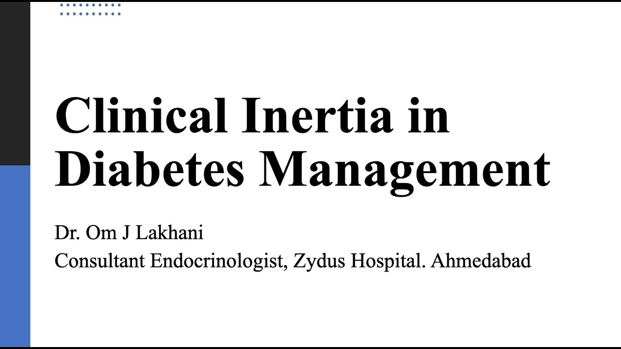 Clinical inertia in DIabetes management - YouTube
