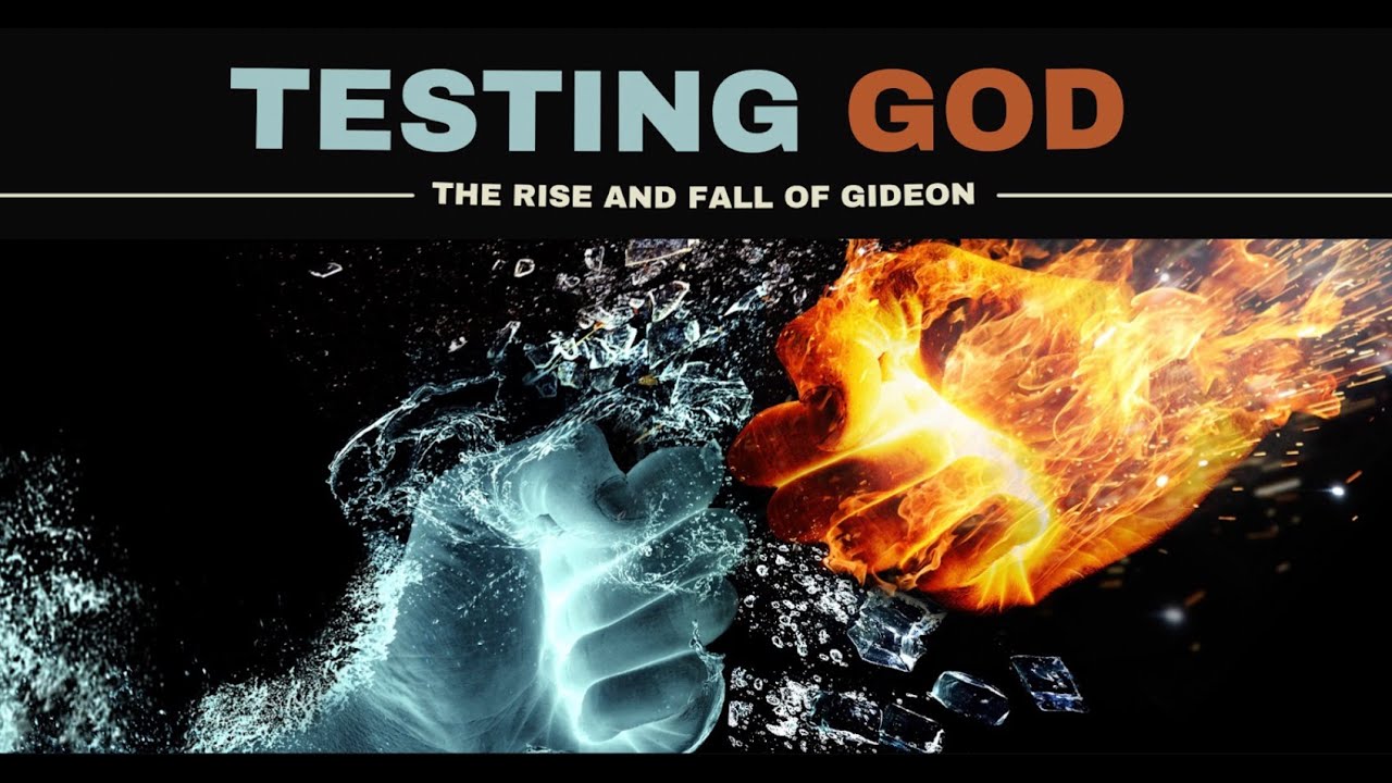 Gideon: Testing God- Part 3 - YouTube
